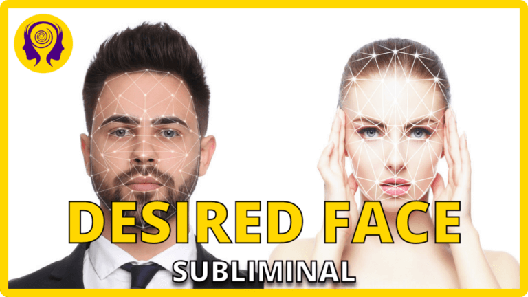 Desired Face Subliminal - Facial Feature Transformation!